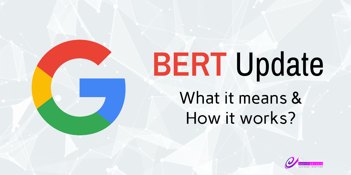 Google BERT Update: What it Means & How it Works? | E-Search Advisors Blog